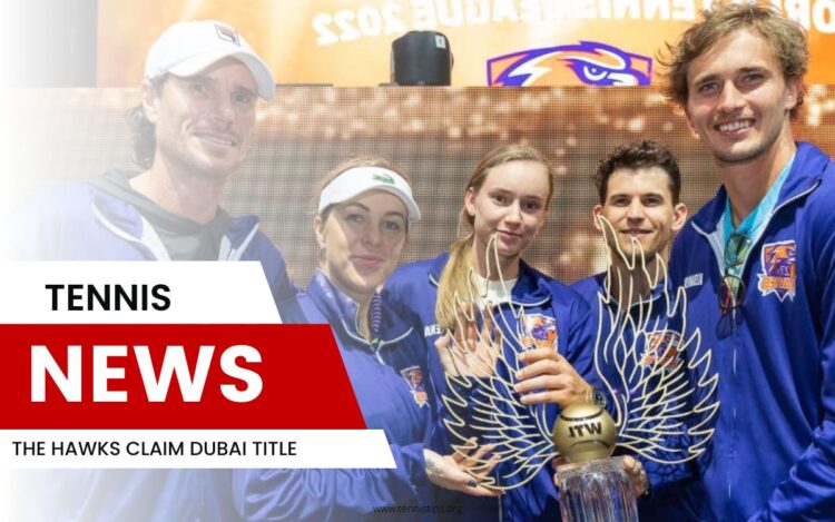 The Hawks Claim Dubai Title - TennisTips.org